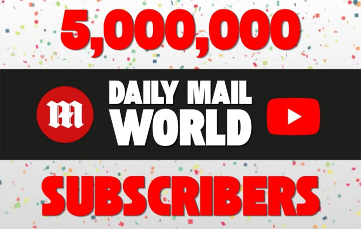 Daily Mail World passes five million subscribers on YouTube » Newsworks